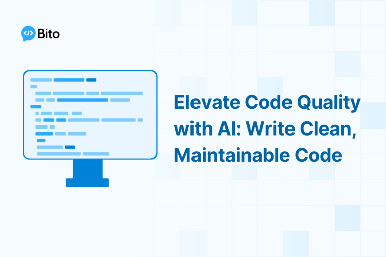 Elevate Code Quality with AI: Write Clean, Maintainable Code - Bito