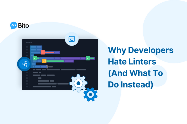 Why Developers Hate Linters - Bito
